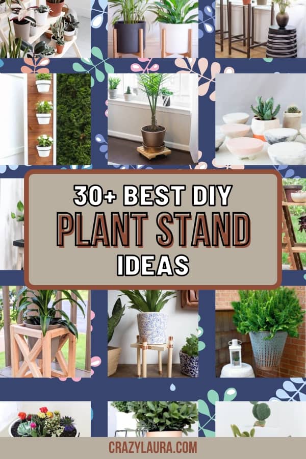 30+ Best DIY Plant Stand Ideas & Tutorials for 2026 - Crazy Laura
