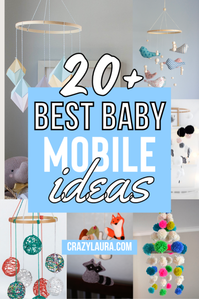 20+ Best Baby Mobile Ideas for 2026 - Crazy Laura