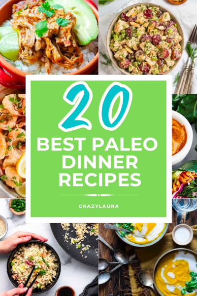 20 Best Paleo Dinner Recipes & Ideas for 2026 - Crazy Laura