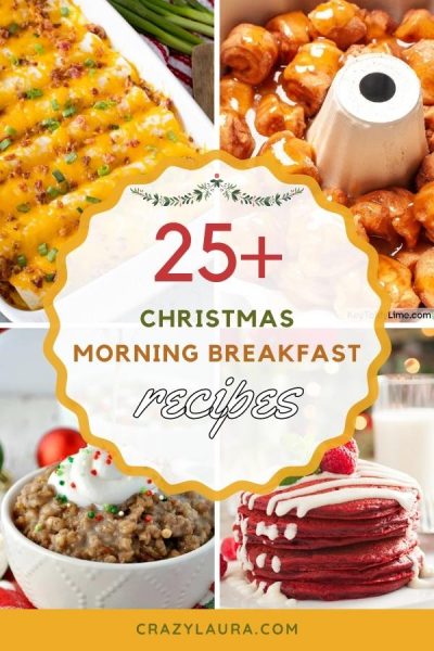 25+ Christmas Morning Breakfast Recipes To Try in
