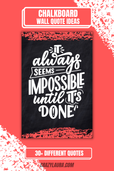 30+ Inspirational Chalkboard Wall Quote Ideas For 2025