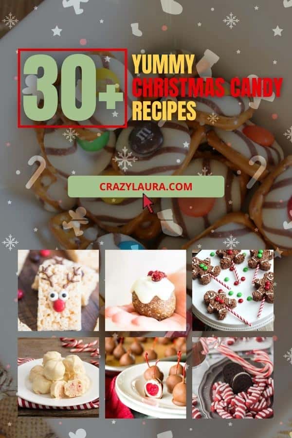 30+ Delicious Christmas Candy Recipes to Sweeten Your Holiday