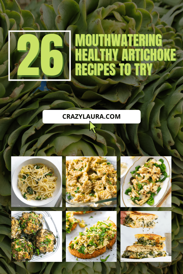 26 Delicious Healthy Artichoke Recipes for 2026 - Crazy Laura