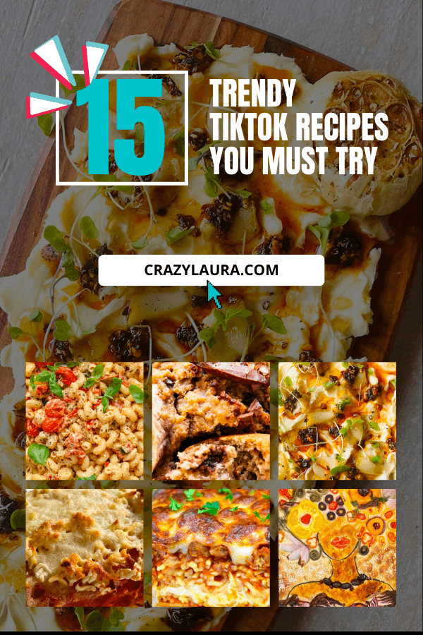 15 Trendy TikTok Recipes You Must Try In 2023 - Crazy Laura