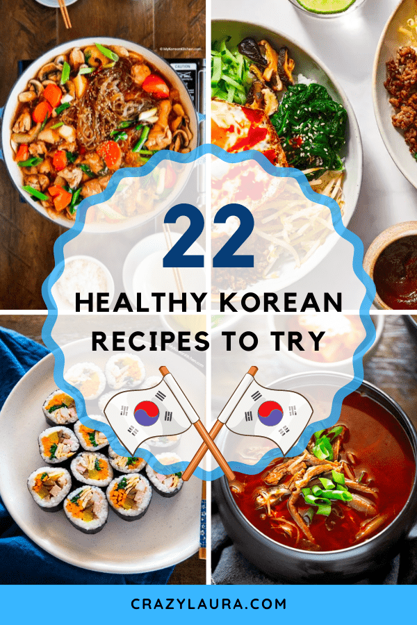 22 Healthy Korean Recipes To Try In 2026 - Crazy Laura