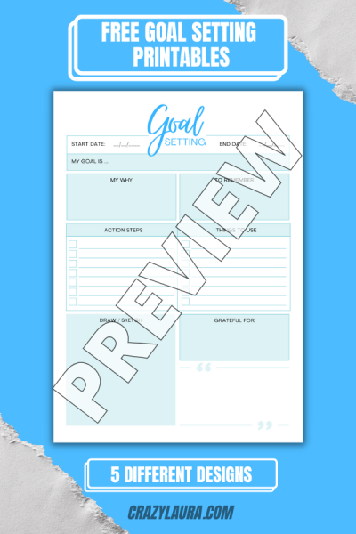5 Free Goal Setting Printables To Help You Out - Crazy Laura