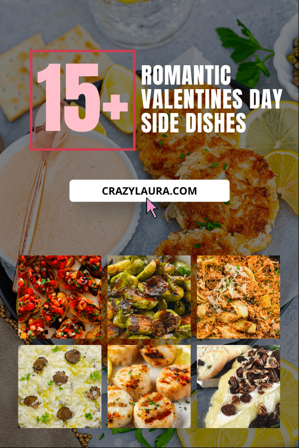 15+ Delightful Valentines Day Side Dishes for 2026 - Crazy Laura