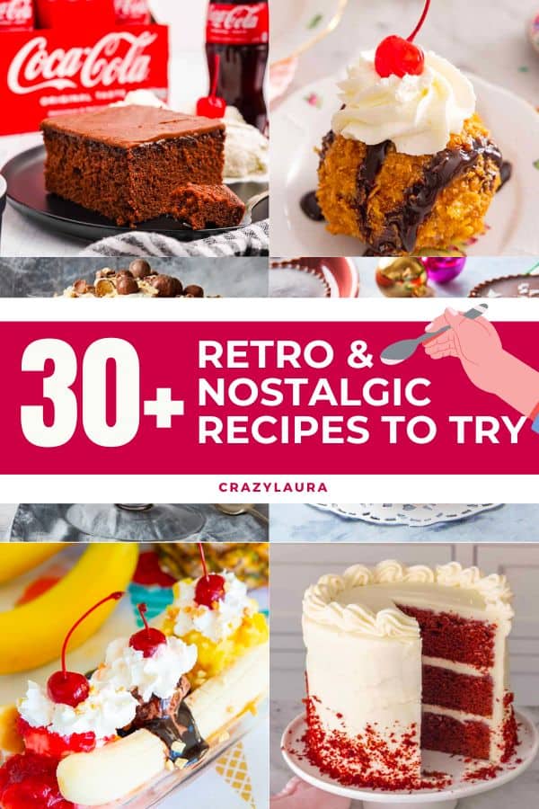 30+ Retro and Nostalgic Dessert Recipes To Try - Crazy Laura
