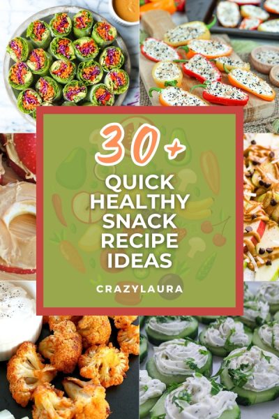 30+ Healthy Snack Recipes for the Win! Quick, Easy & Delicious