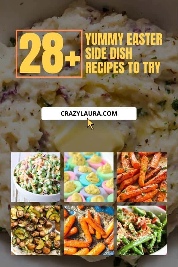 28+ Easter Side Dish Recipes to Make Your Feast Egg-cellent!