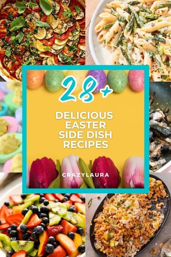 28+ Easter Side Dish Recipes to Make Your Feast Egg-cellent!