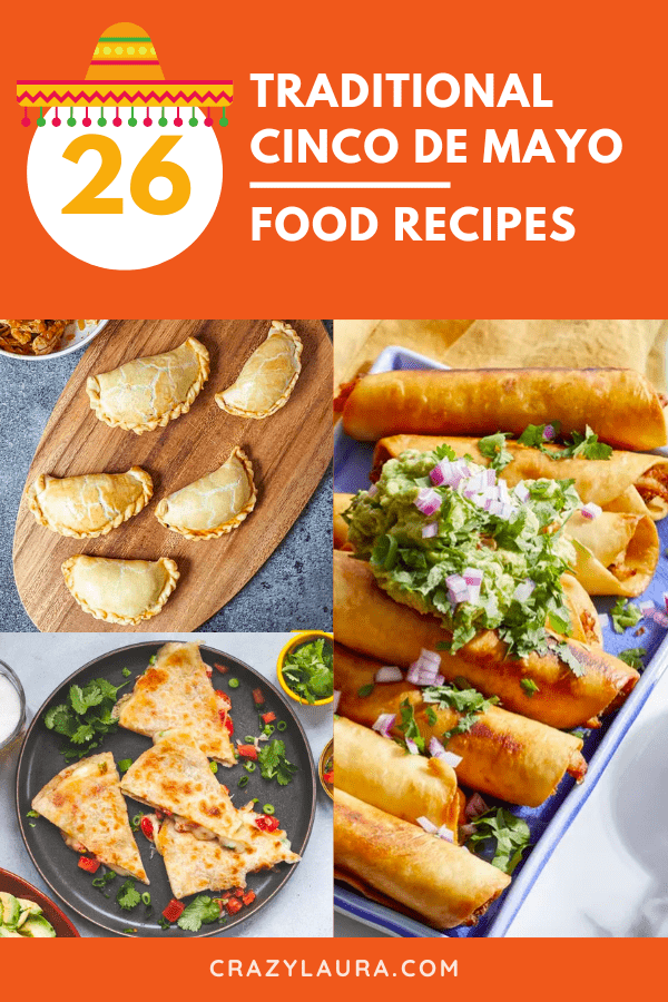 26 Traditional Cinco De Mayo Food Recipes - Crazy Laura
