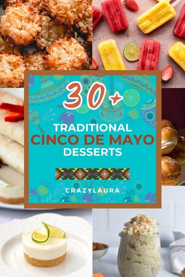 30 Best Cinco De Mayo Traditional Desserts To Try In