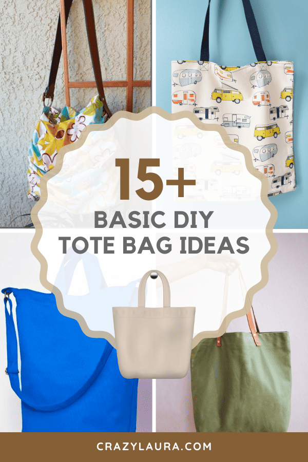 16 Basic DIY Tote Bag Ideas - Crazy Laura