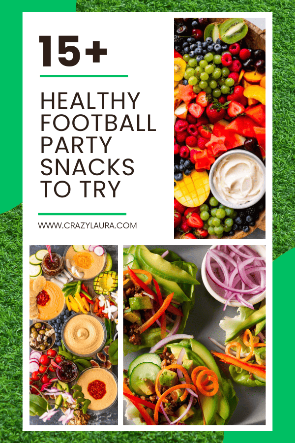 Game Day Grub: 15+ Healthy Football Snacks - Crazy Laura