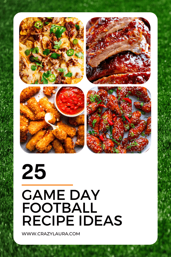 End Zone Eats: 25 Game Day Football Recipes - Crazy Laura