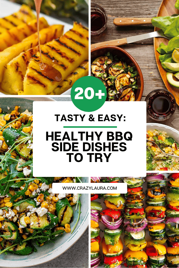 20+ Tasty, Easy, and Healthy Barbecue Side Dishes - Crazy Laura