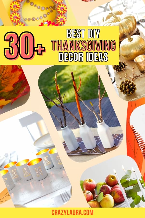 30+ DIY Thanksgiving Decor Ideas To Wow Your Guests