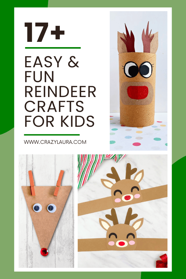 17+ Easy and Fun Reindeer Crafts for Kids - Crazy Laura