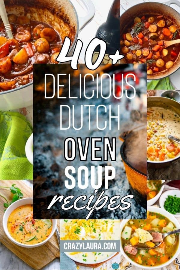 40+ Best Dutch Oven Soup Recipes To Cozy Up Your Kitchen