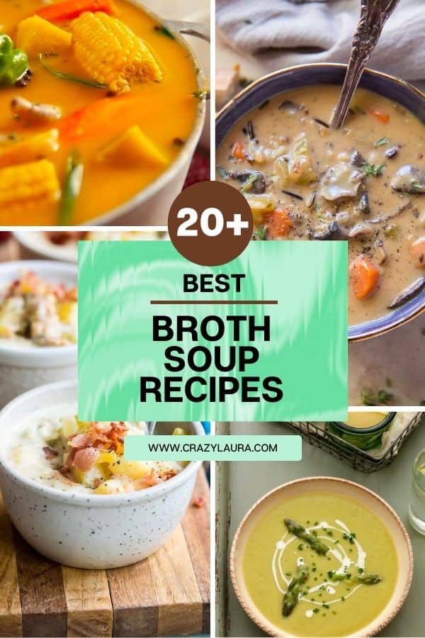 20+ Best Broth Soup Recipes To Soup-ercharge Your Health