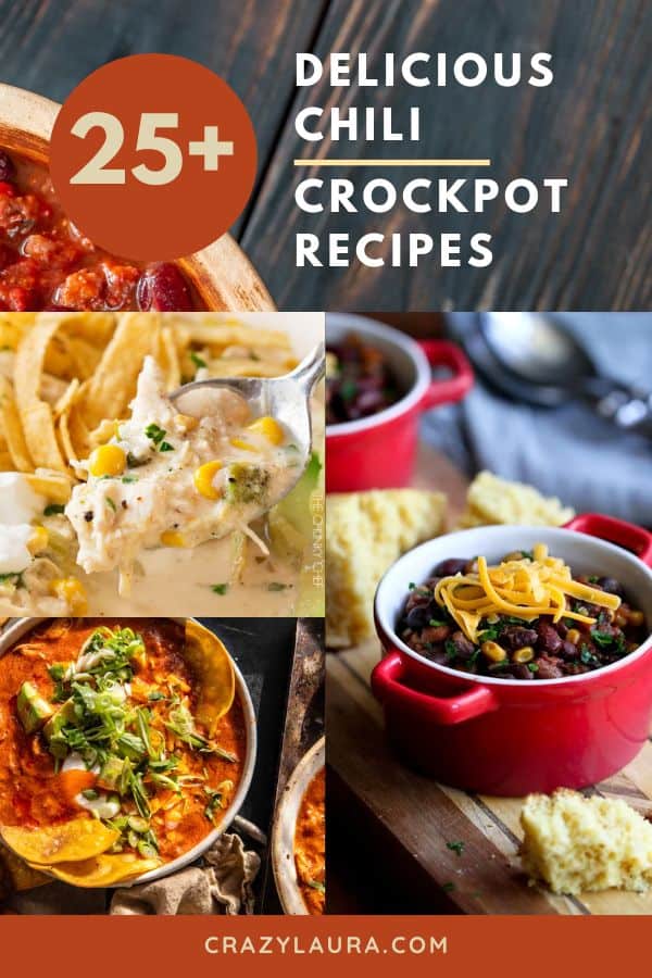 Warm Up with These 25+ Crazy Good Chili Crockpot Recipes - Crazy Laura