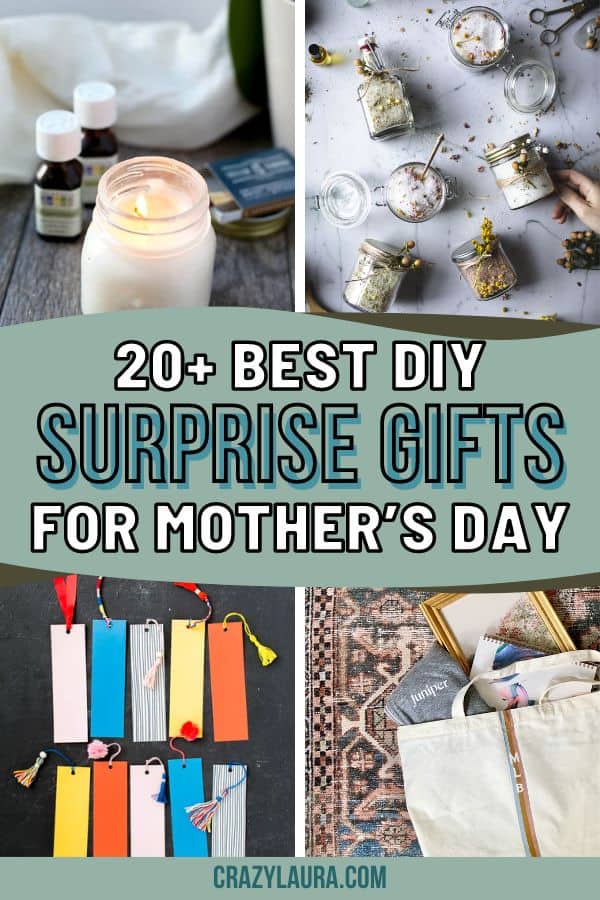 20+ DIY Surprise Gift Ideas To Make Your Mom Feel Extra Special - Crazy ...