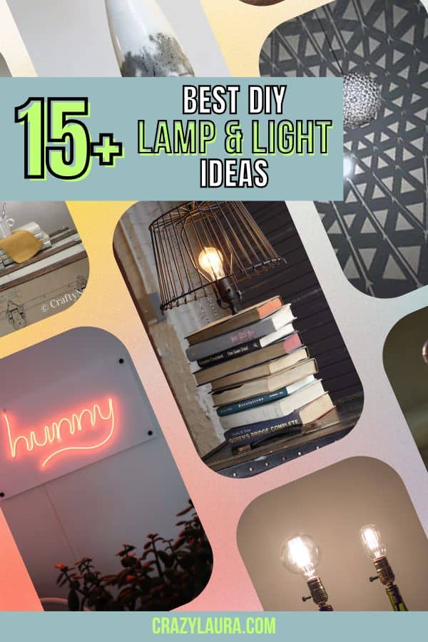 Illuminate Your Space: 15+ DIY Lamp and Light Ideas That Shine - Crazy ...