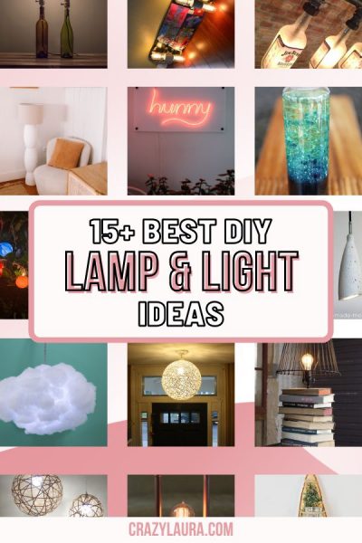 Illuminate Your Space: 15+ DIY Lamp and Light Ideas That Shine - Crazy ...