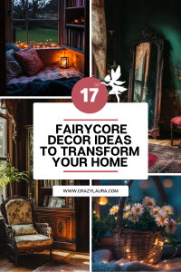 17 Enchanting Fairycore Decor Ideas to Transform Your Home - Crazy Laura