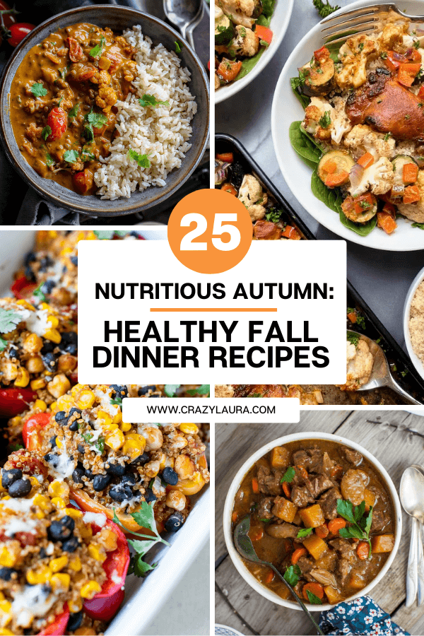 Nutritious Autumn: 20+ Healthy Fall Dinner Recipes - Crazy Laura