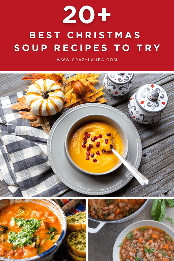 Festive Flavors: 20+ Christmas Soup Recipes to Keep You Warm - Crazy Laura