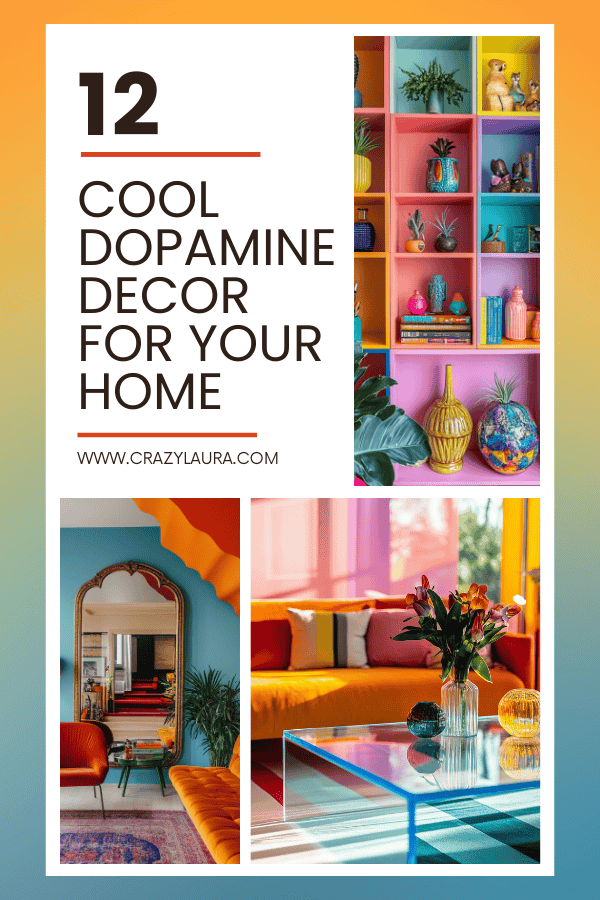 Spark Joy: 10+ Dopamine Decor For Your Home - Crazy Laura