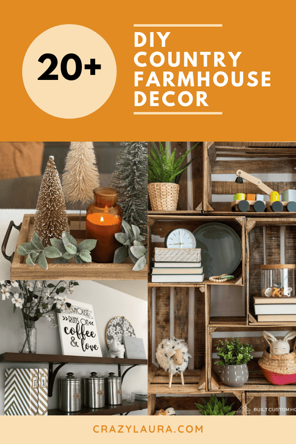 Rustic & Real: 20+ DIY Country Farmhouse Decor - Crazy Laura